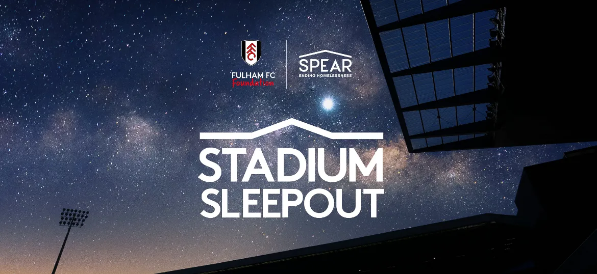 Fulham Football Club Foundation: Stadium Sleepout