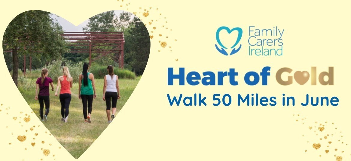Family Carers Ireland: Walk 50 Miles in June